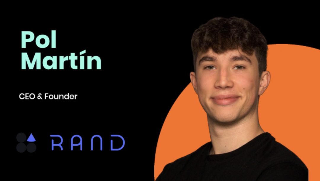 Hablamos con Pol Martín, CEO y fundador de Rand App, la app que pone ...